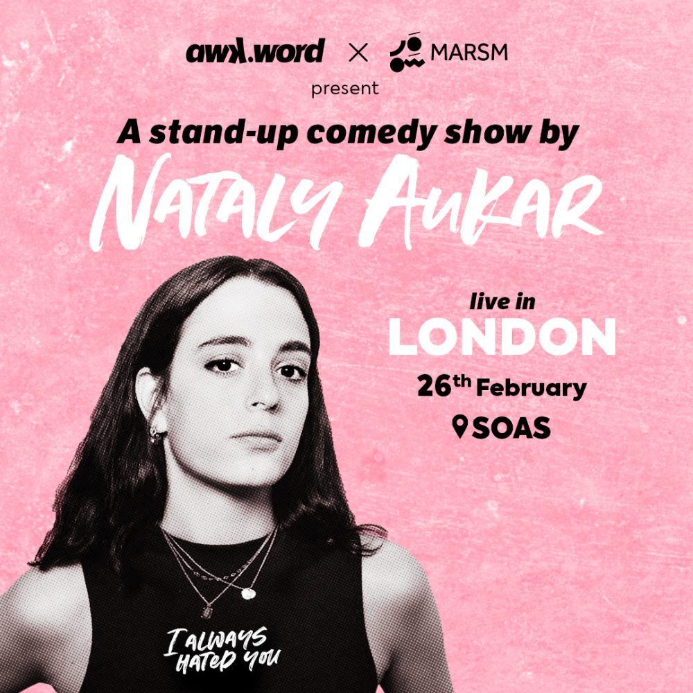 awk.word presents: Nataly Aukar in London - MARSM